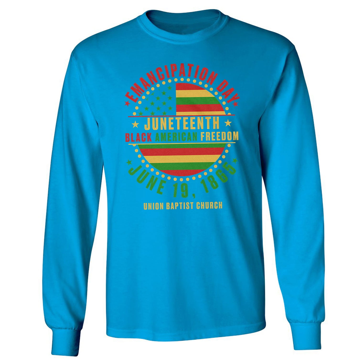 Juneteenth Freedom - Black Emancipation Day Long Sleeve T-Shirt ...