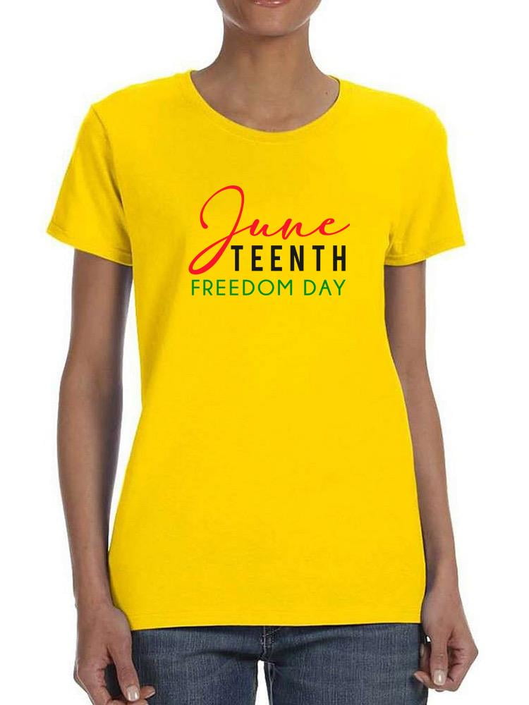 Juneteenth Freedom Day T-Shirt Women -Smartprints Designs, Female Large ...