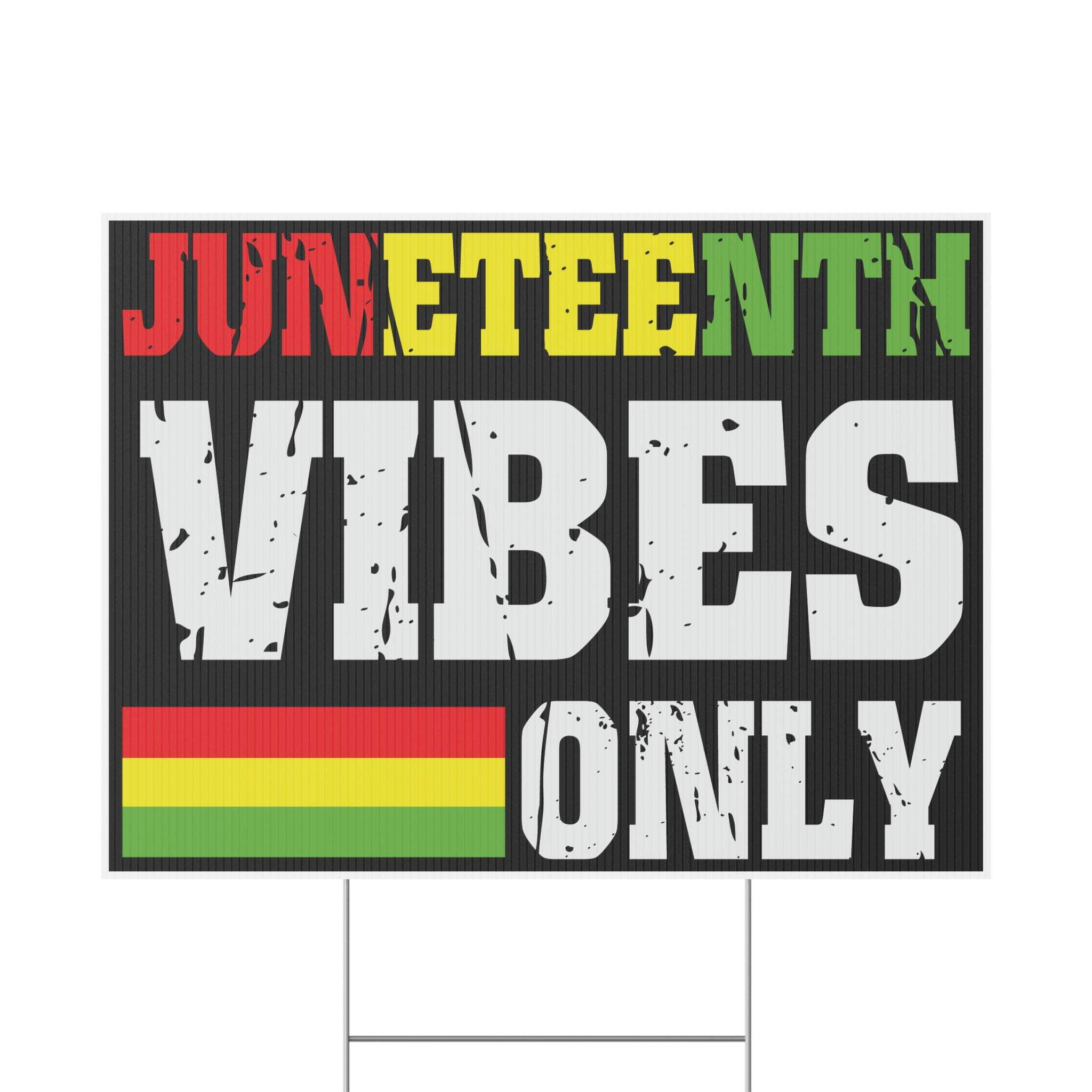 Juneteenth Yard Sign, 18x12, 24x18, 36x24, Double Sided, H-Stake ...