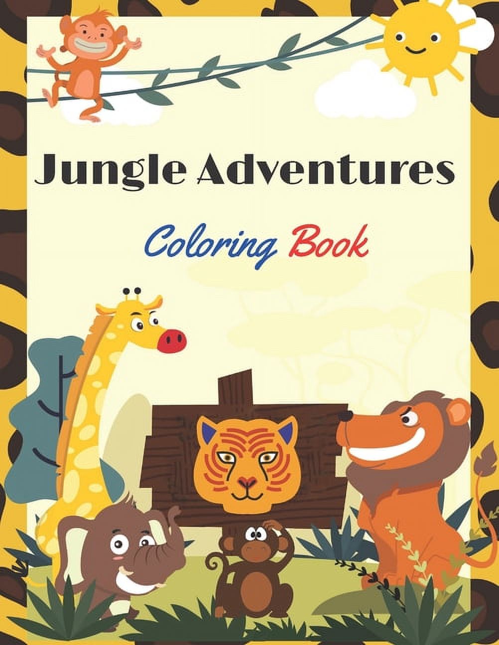 Jungle Adventures Coloring Book: Fabulous Coloring book with different ...