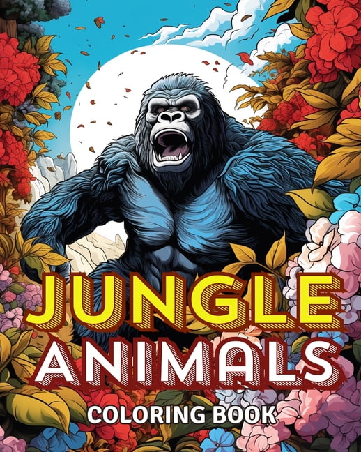 Jungle Animals Coloring Book: Amazing Wild Animal in Flowers Coloring ...
