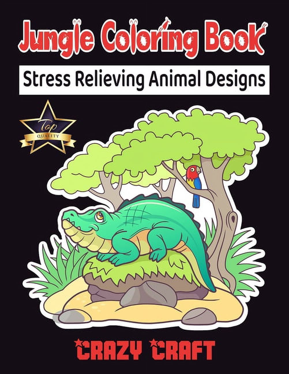 Jungle Coloring Book: Stress Relieving Animal Designs: Jungle Animals ...