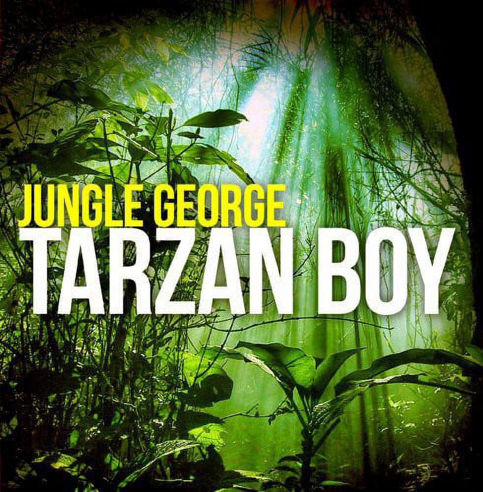 Jungle George - Tarzan Boy - Electronica - CD - Walmart.com