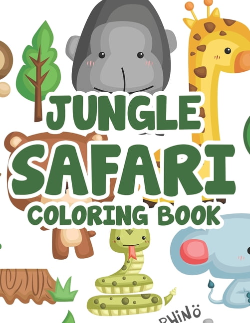 Jungle Safari Coloring Book: Wildlife Coloring Pages For Children ...