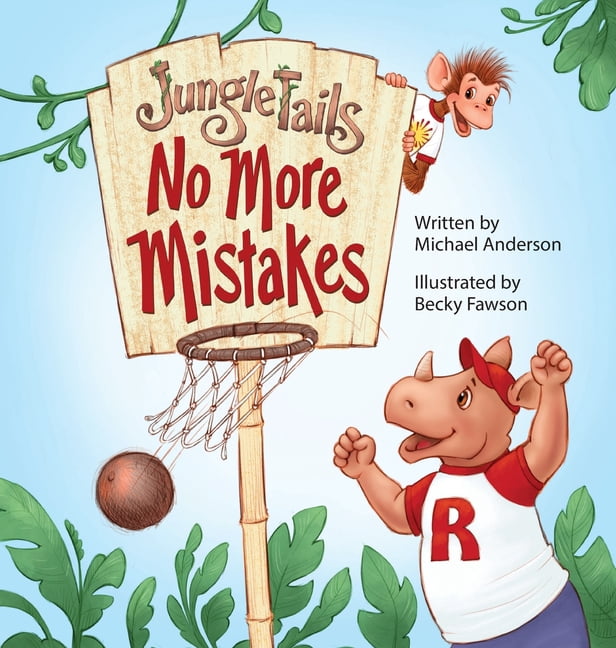 Jungle Tails Jungle Tails: No More Mistakes, Book 1, (Hardcover ...