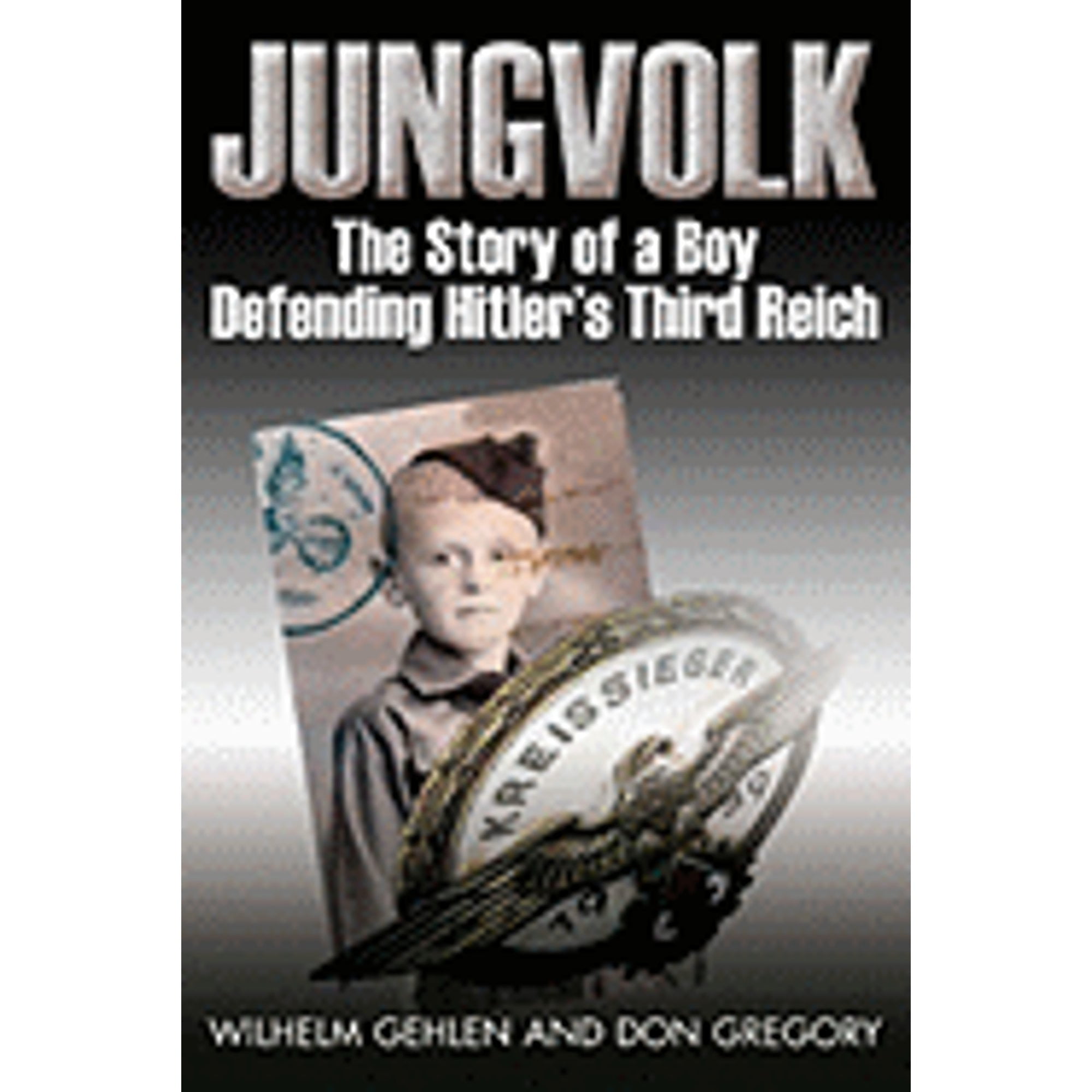 Pre-Owned Jungvolk: The Story of a Boy Defending Hitler's Third Reich (Hardcover) - Walmart.com