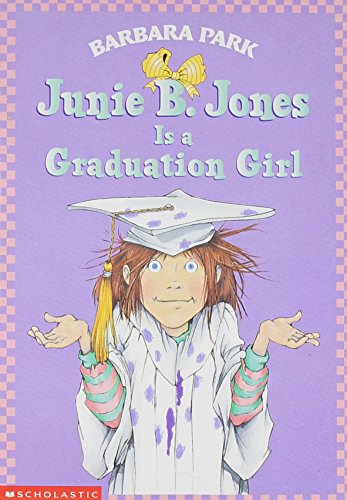 Pre-Owned Junie B. Jones is a Graduation Girl (Paperback) 0439326885 ...
