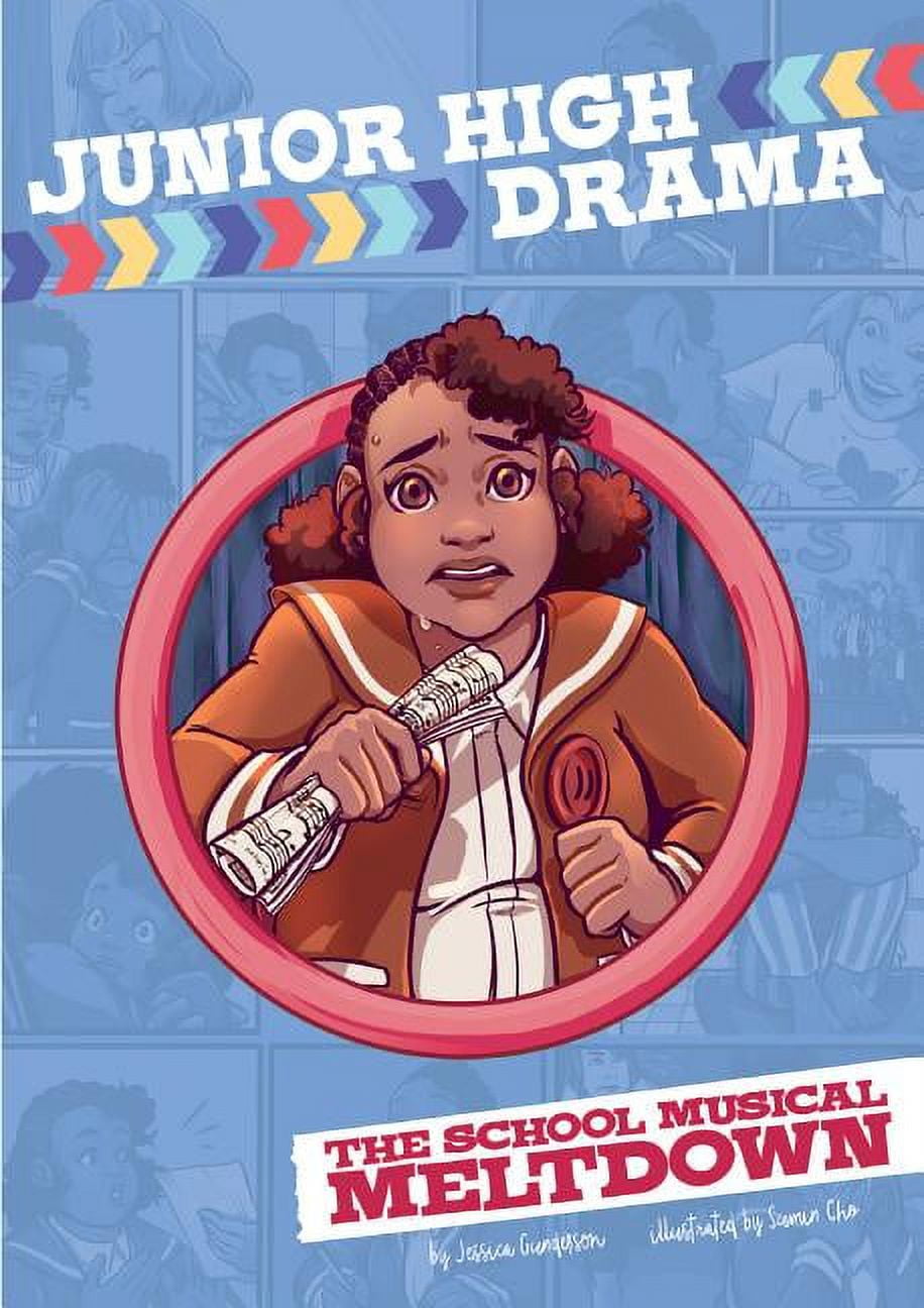 Junior High Drama: The School Musical Meltdown (Paperback) - Walmart.com