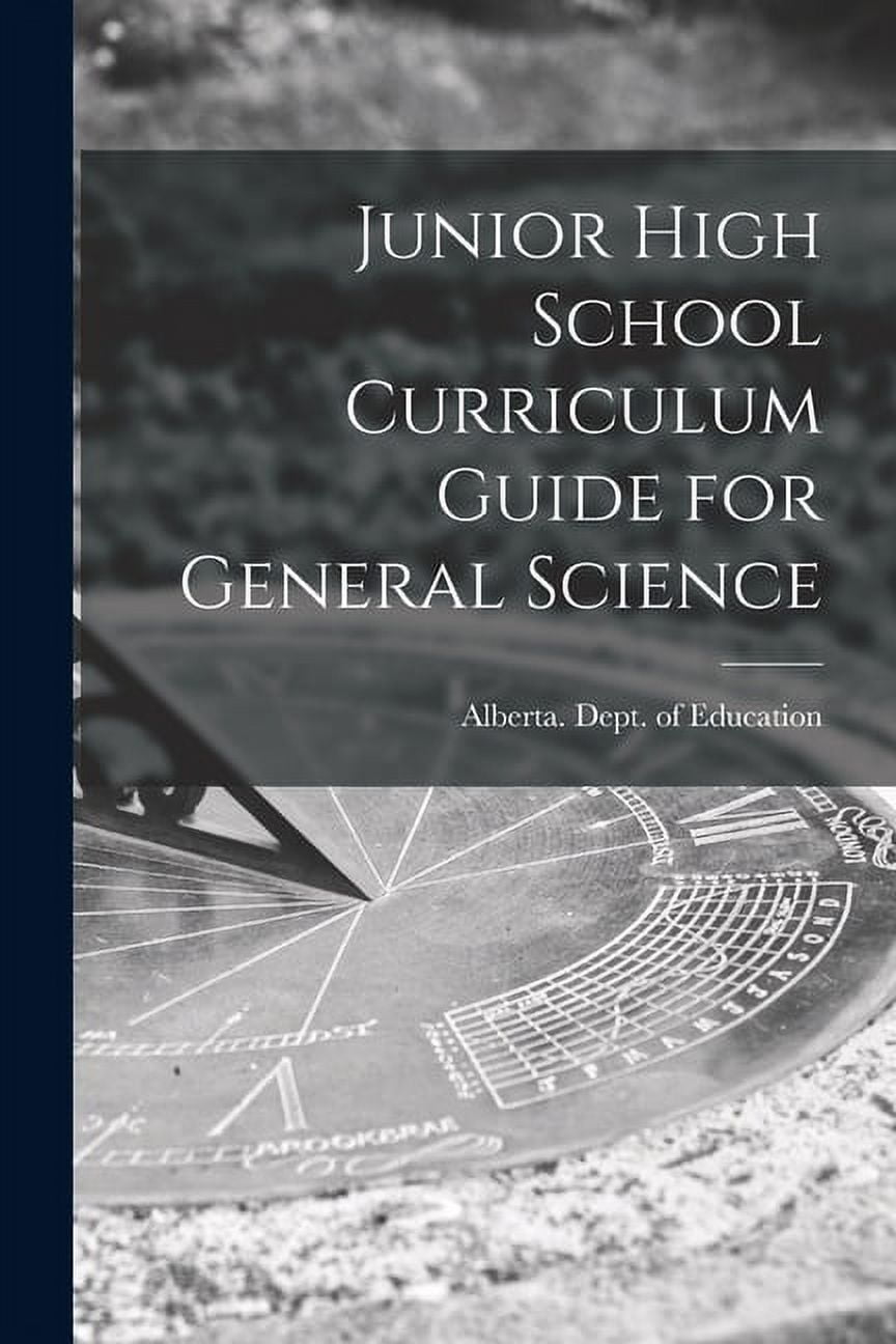 Junior High School Curriculum Guide for General Science, (Paperback ...