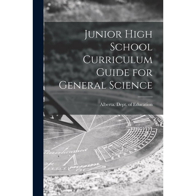 Junior High School Curriculum Guide for General Science, (Paperback ...