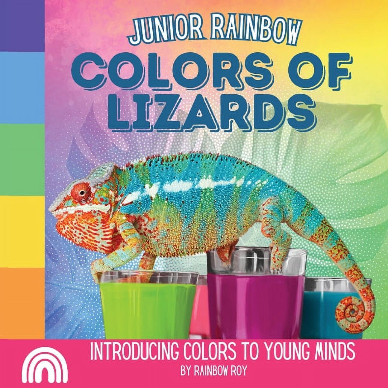 Junior Rainbow, Animals: Junior Rainbow, Colors of Lizards: Introducing ...