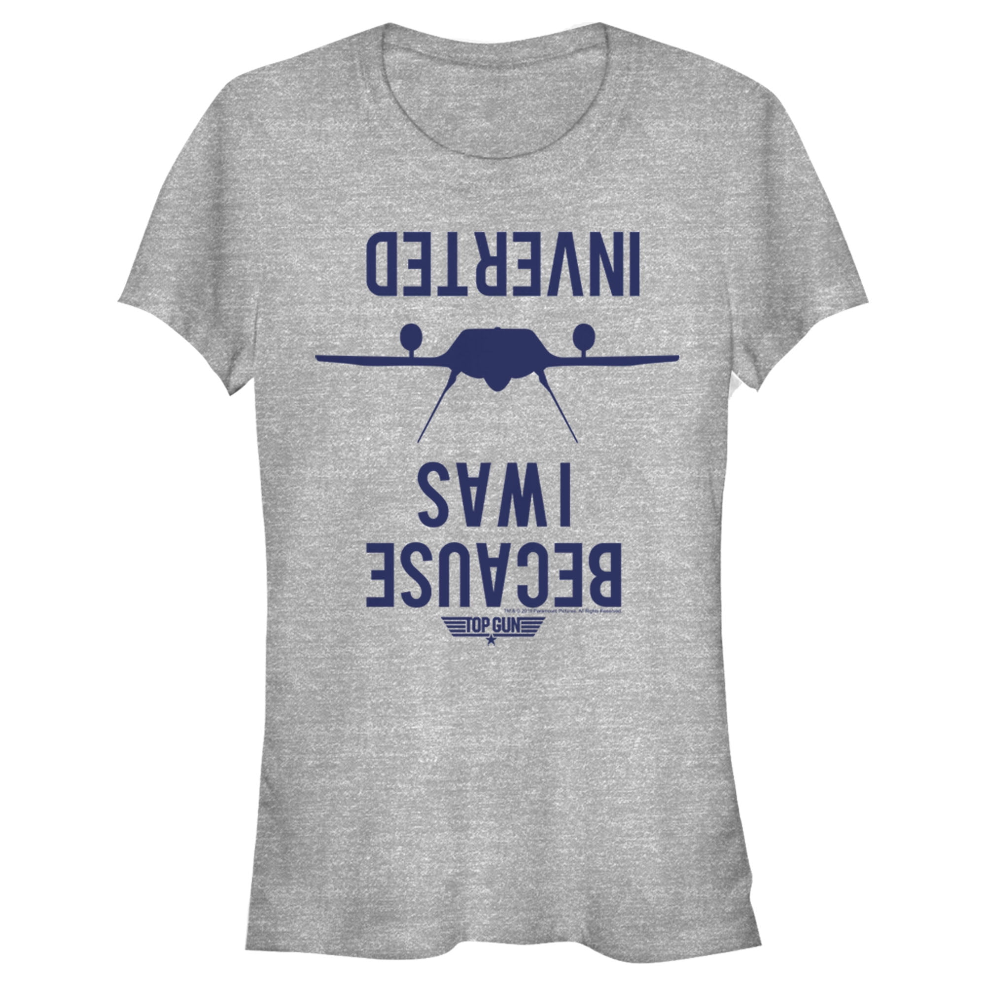 Junior's Top Gun Because I Was Inverted Graphic T-Shirt - Walmart.com