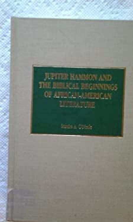 Pre-Owned Jupiter Hammon and the Biblical Beginnings of African ...