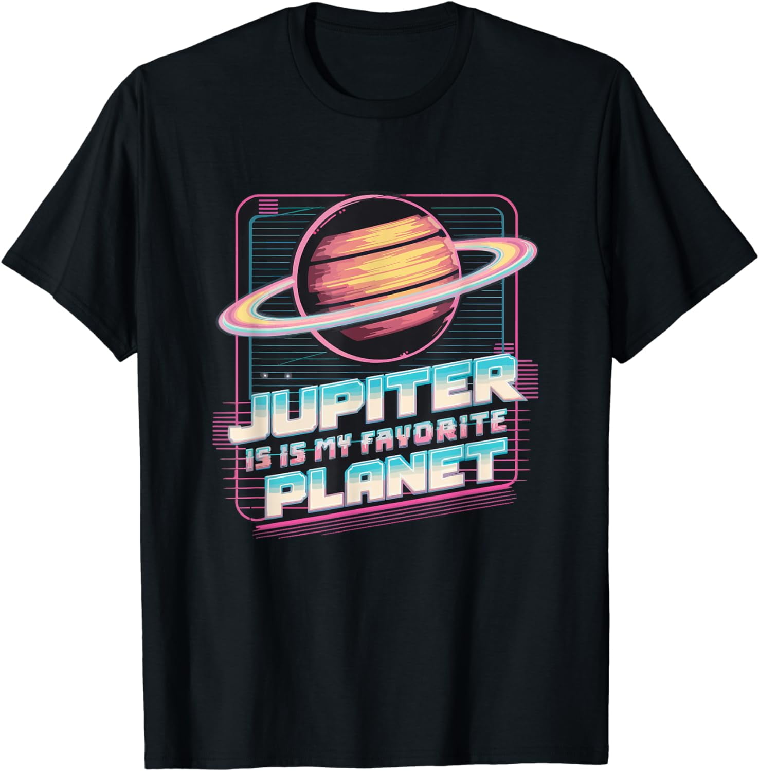 Jupiter Is My Favorite Planet Funny Astronomy Stargazing T-Shirt ...