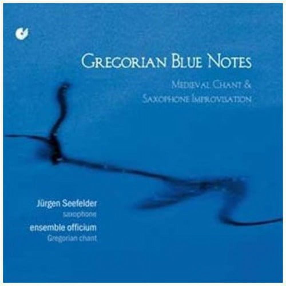 Jurgen Seefelder - Gregorian Blue Notes: Medieval Chant & Saxaphone ...