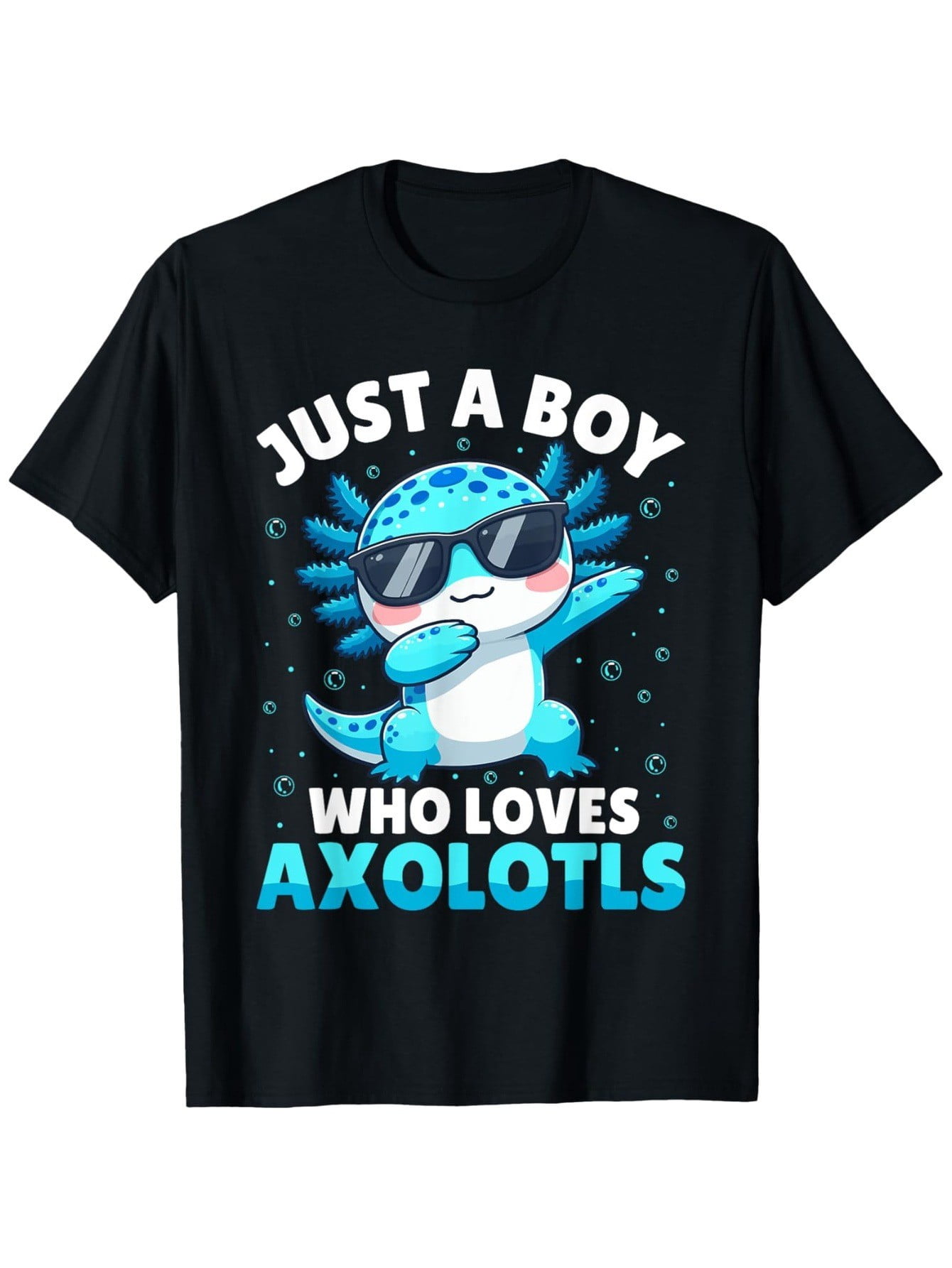 Just A Boy Who Loves Axolotls Boys Girls Boys Cute Dabbing Axolotl T ...