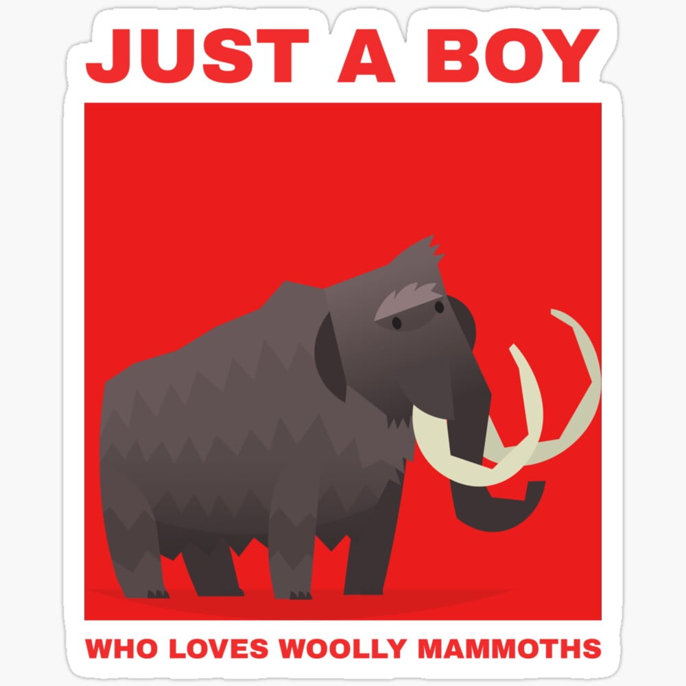 Just A Boys Who Loves Woolly Mammoths Sticker Phone Decal Water Bottle ...