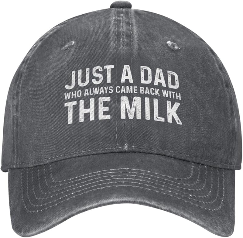 Just A Dad Who Always Came Back with The Milk Hat for Women Dad Hats ...