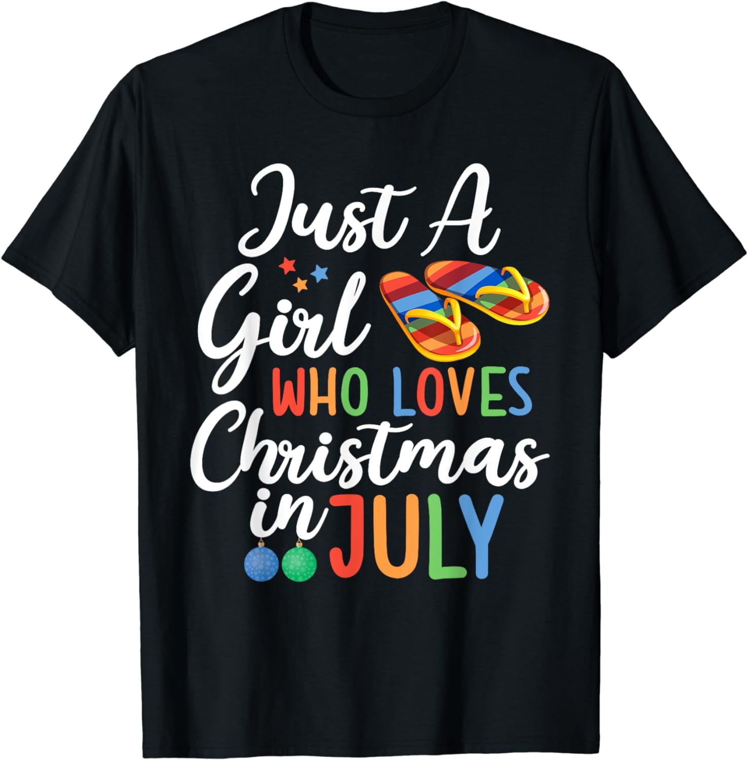 Just A Girl Who Loves Christmas In July Flippers Cotton T-Shirt ...
