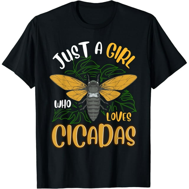 Just A Girl Who Loves Cicadas Brood X Insect Entomology T-Shirt ...
