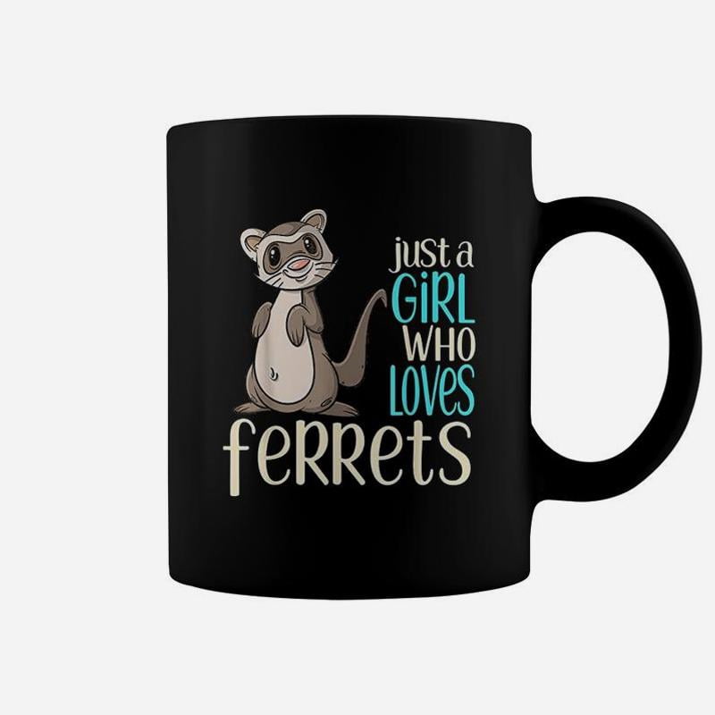 Just A Girl Who Loves Ferrets Coffee Mug - Walmart.com