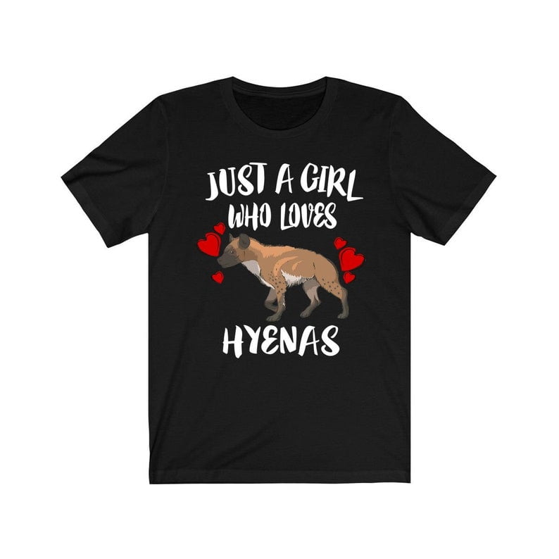 Just A Girl Who Loves Hyenas Shirt, Hyena Lover Shirt, Hyena Lover Gift ...