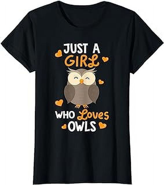 Just A Girl Who Loves Owls Tshirt Cute Owl Lover Gifts T-Shirt ...