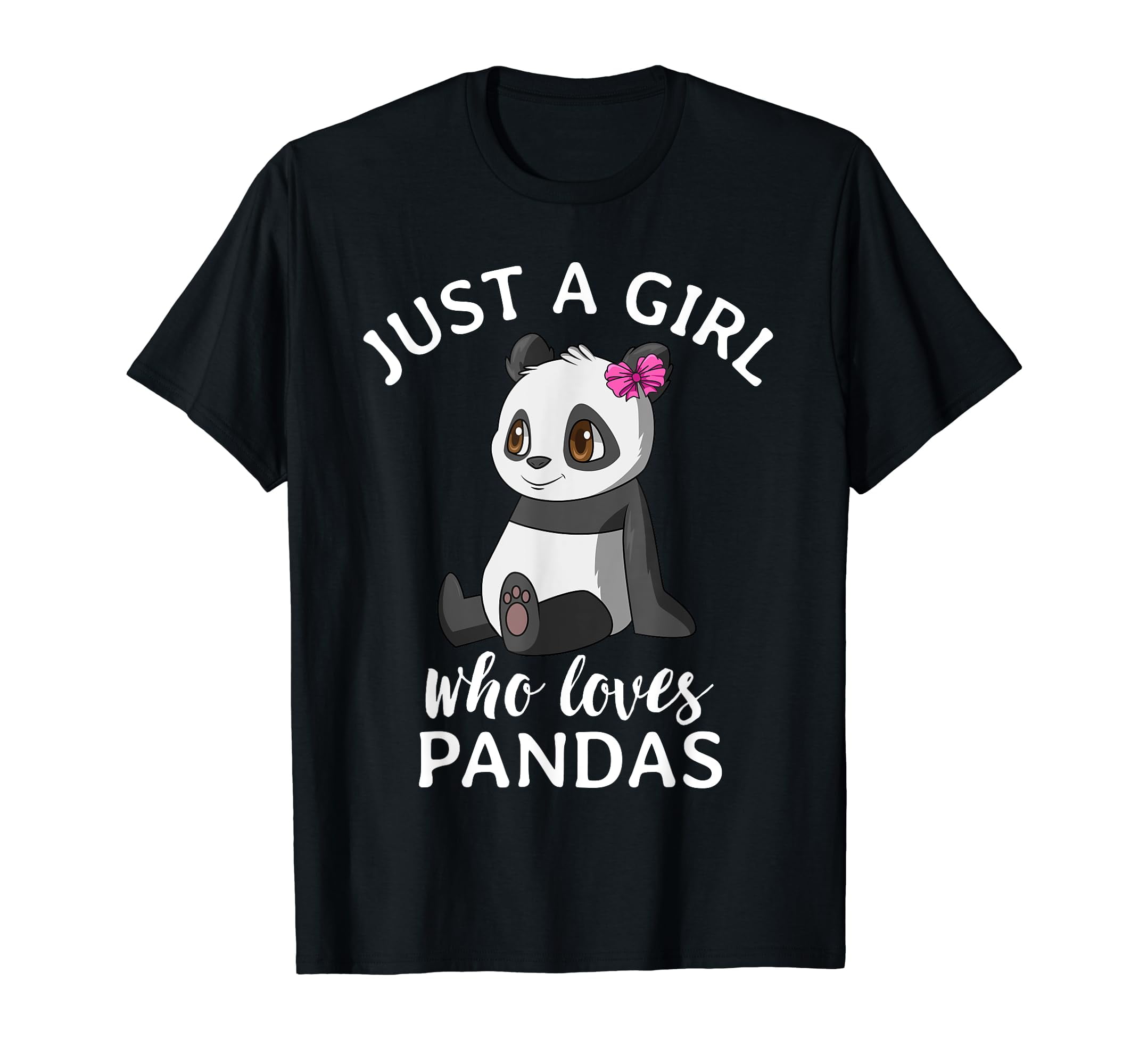 Just A Girl Who Loves Pandas Cute Panda T-Shirt - Walmart.com