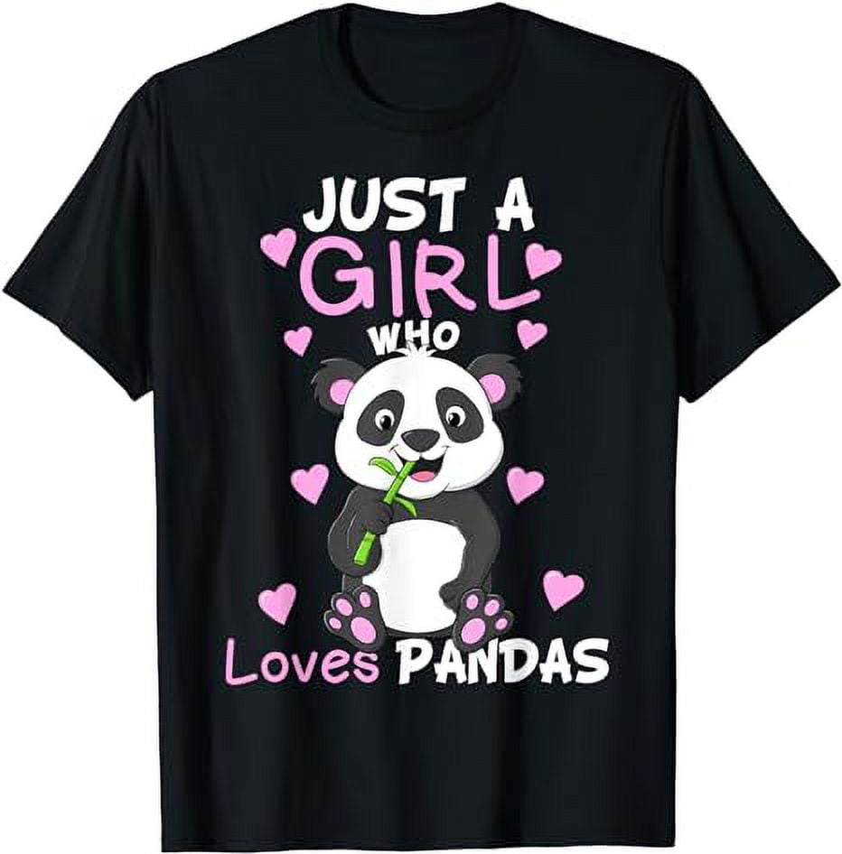 Just A Girl Who Loves Pandas Fun Cute Baby Panda Lover Gift T-Shirt ...
