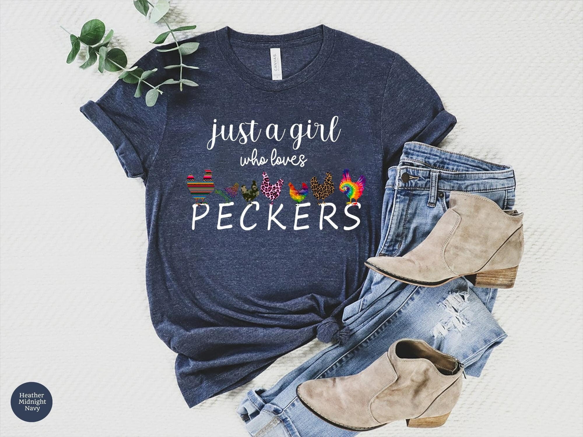 Just A Girl Who Loves Peckers Shirt, Funny Women's Shirt, Chicken Lady ...