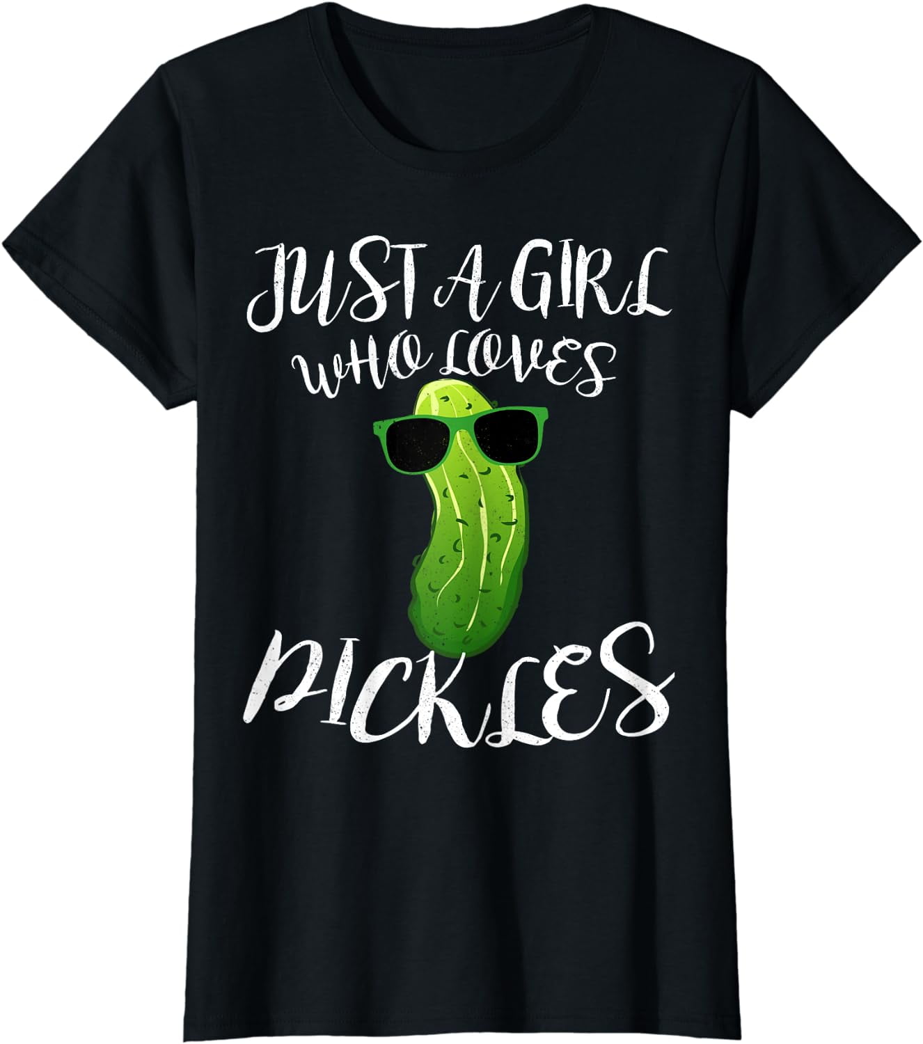 Just A Girl Who Loves Pickles T-Shirt Pickle Women Gift - Walmart.com