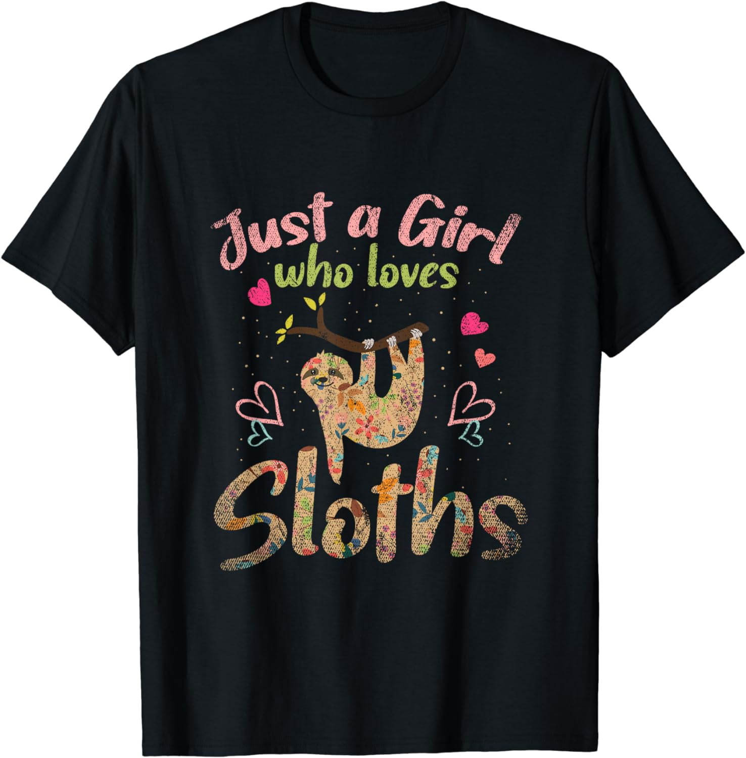 Just A Girl Who Loves Sloths T-Shirt - Walmart.com