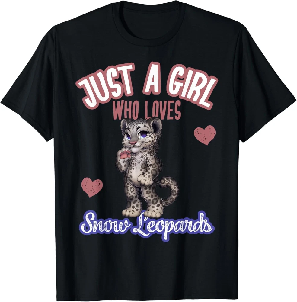 Just A Girl Who Loves Snow Leopards Cute Animal Wild Feline Cat Unisex ...