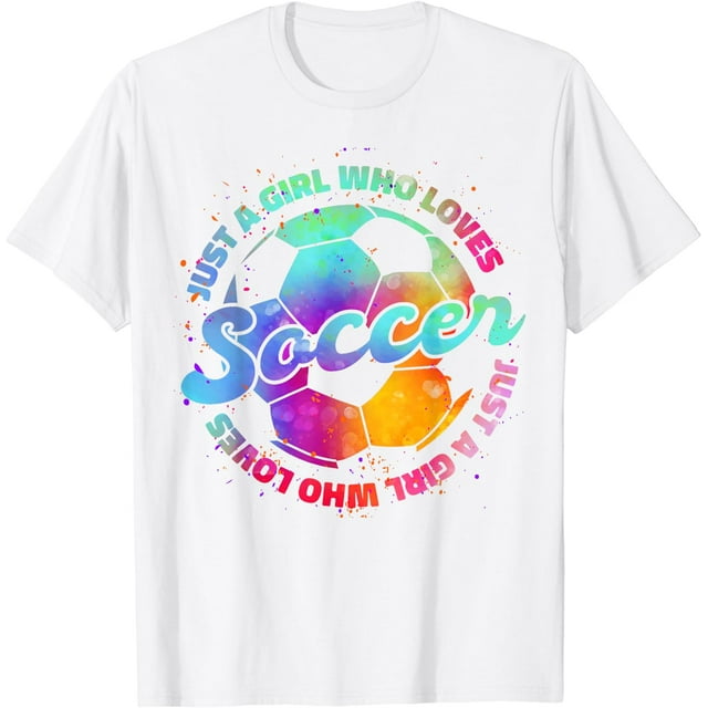 Just A Girl who Loves Soccer Football Shirt Girl Women Gift T-Shirt ...