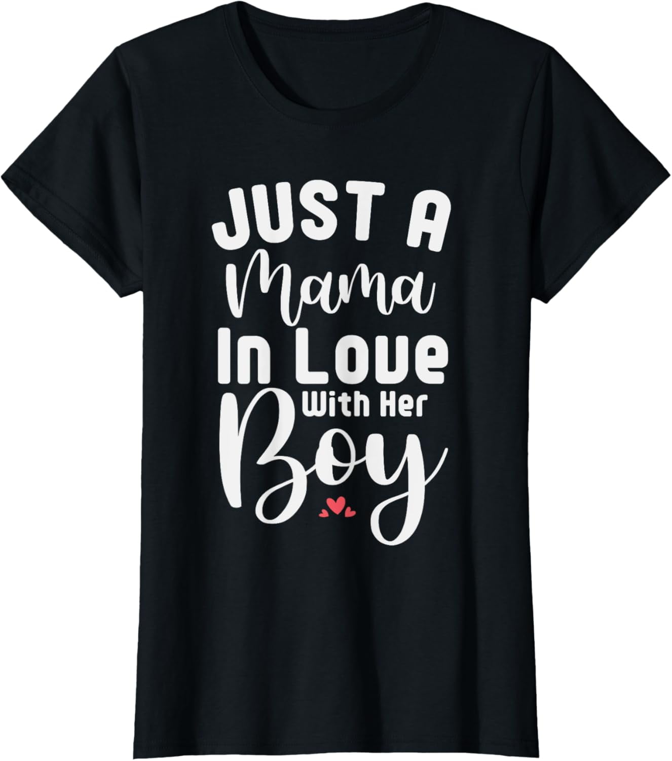 Just A Mama In Love With Her Boy Funny Mom Saying T-Shirt - Walmart.com