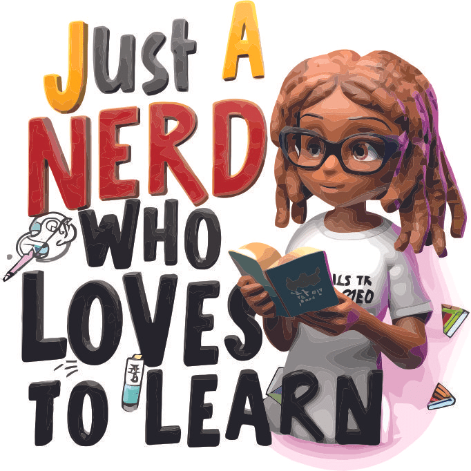 Just A Nerd Who Loves To Learn Quote Positive Life Motivation ...