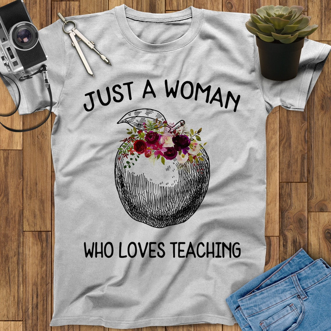 Just A Woman Who Loves Teaching Shirts, Teacher Appreciation Gift, Back ...
