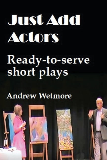 Just Add Actors: Ready-to-serve short plays - Walmart.com