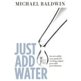 Just Add Water (Paperback) - Walmart.com
