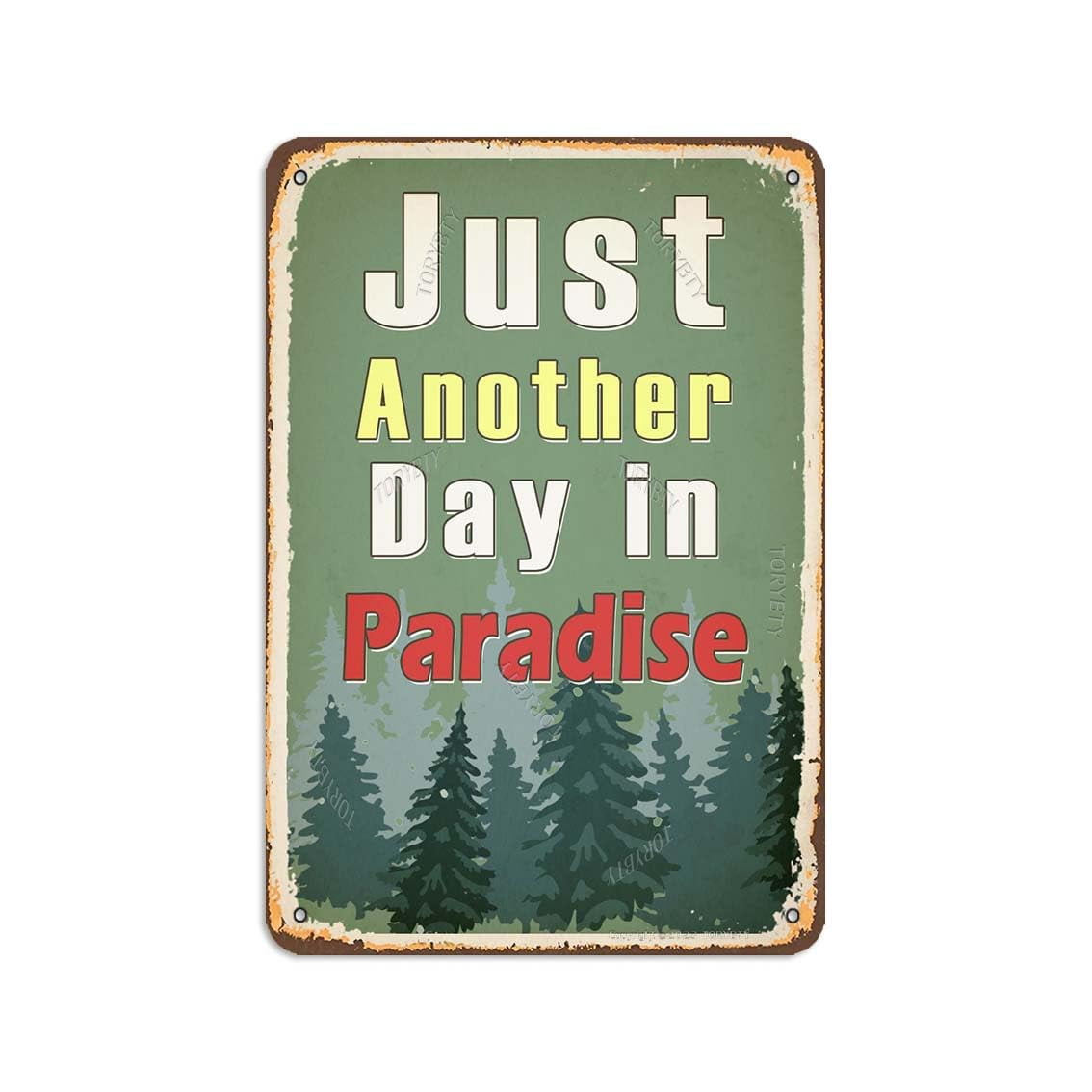 Just Another Day In Paradise Tin Vintage Look Decoration Painting Sign ...