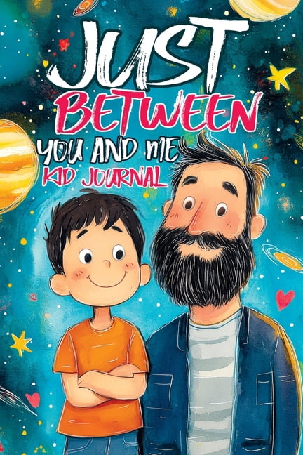 Just Between You and Me Kid Journal: Father and Son Pass Back and Forth ...