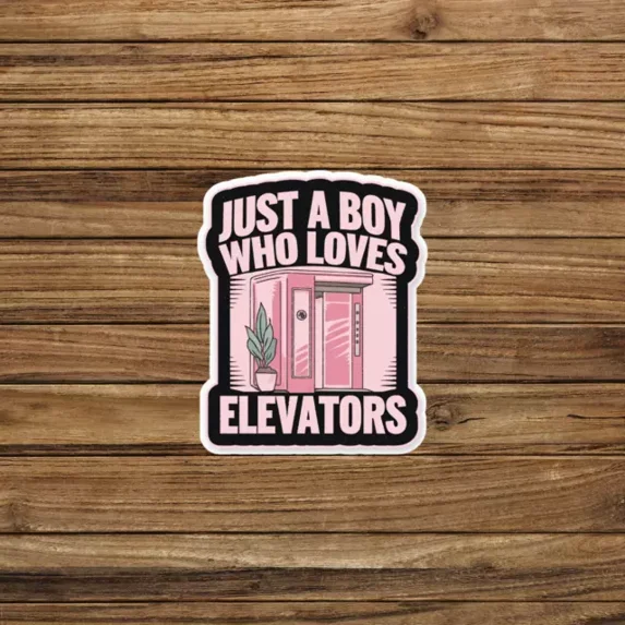 Just A Boy Who Loves Elevators - Elevator Enthusiast Stickerphone Decal ...