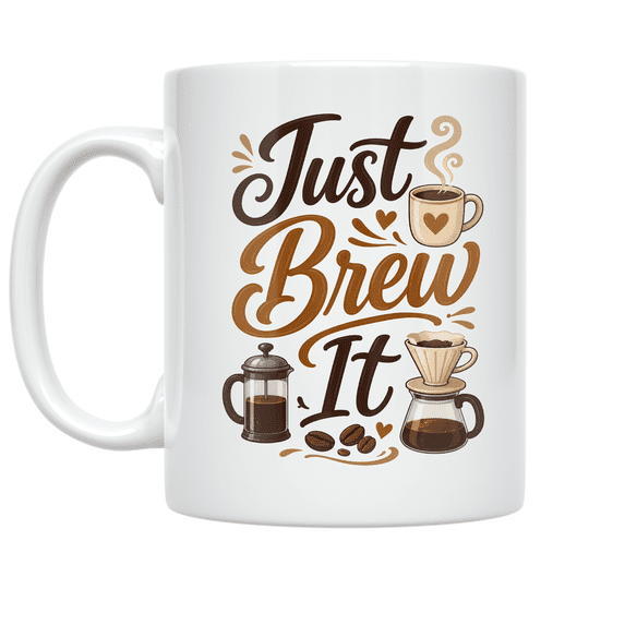 Just Brew It Tasting Notes Design - Culinary Enthusiast - 11 oz Ceramic ...