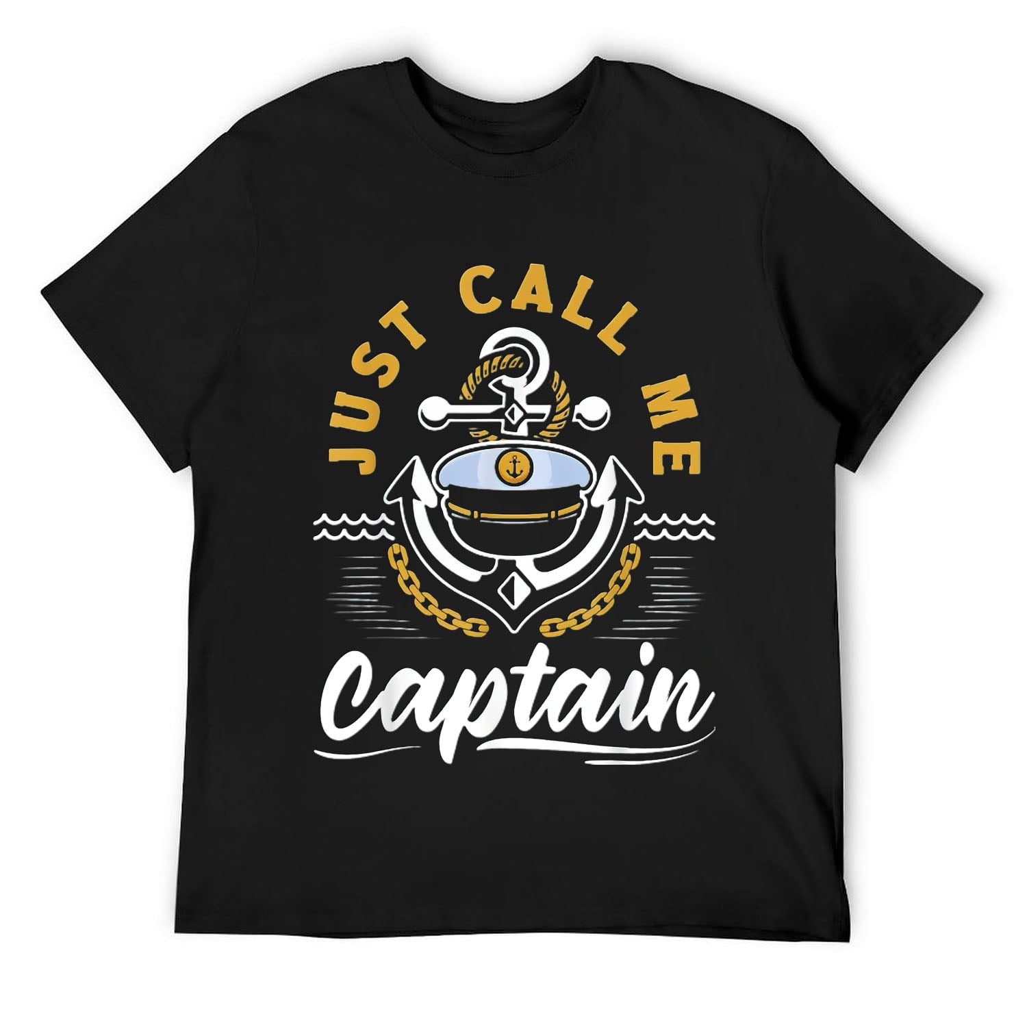 Just Call Me Captain for a Seaman Sailor Maritime T-Shirt - Walmart.com