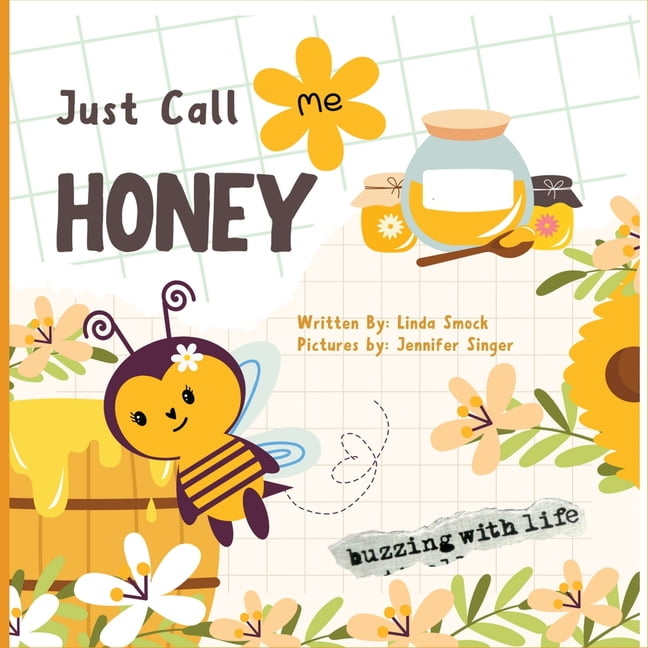Just Call Me Honey, (Paperback) - Walmart.com