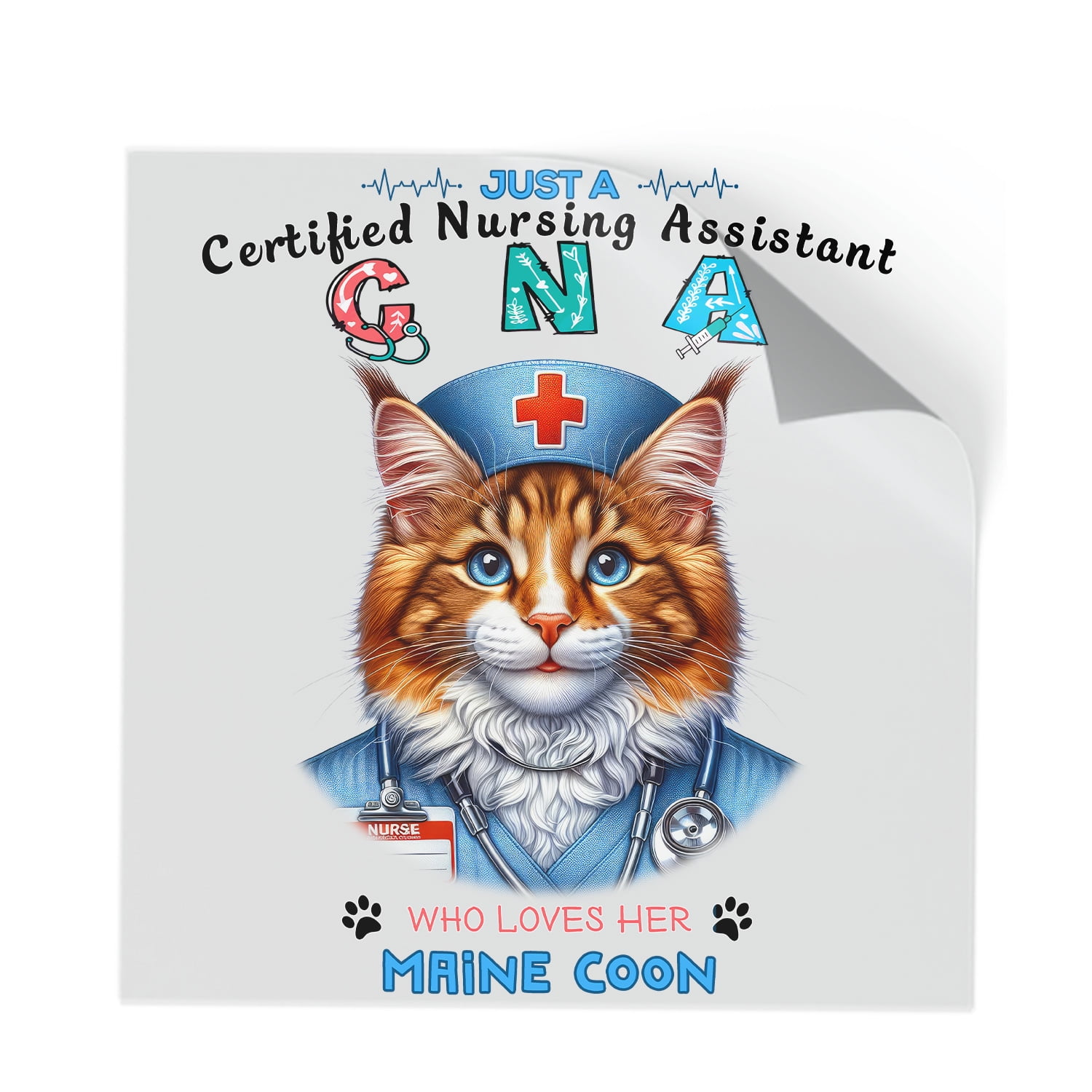 Just a Certified Nursing Assistant Cna Who Loves Her Maine Coon Cutout ...