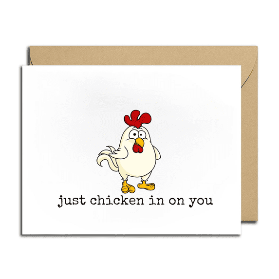 Just Chicken In On You Card – Funny Chicken Character Design – Blank ...