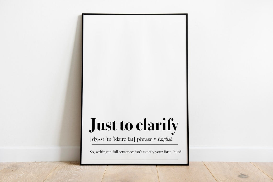 Just To Clarify Definition Print, Home Office Wall Art, Funny Printable ...