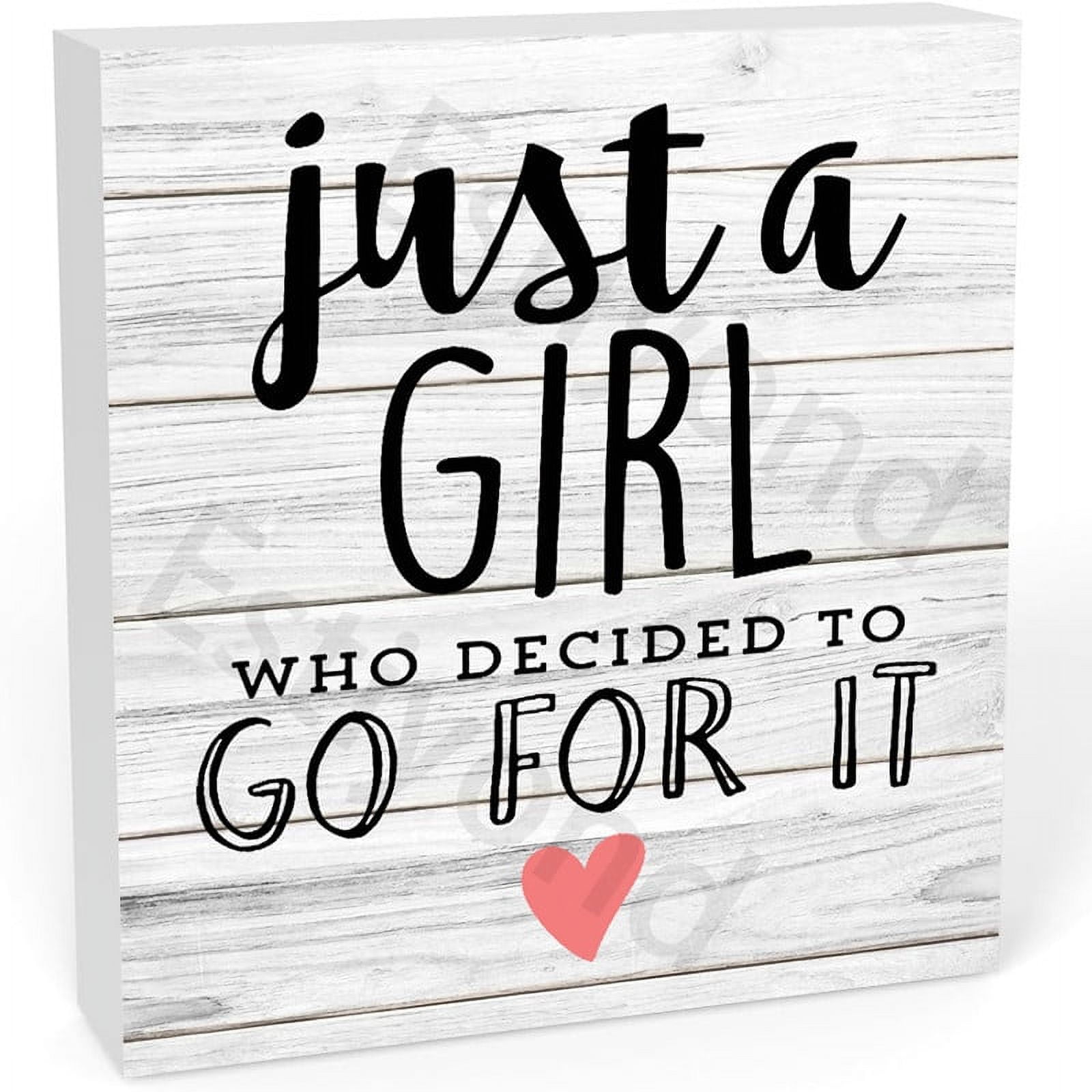 Just A Girl Who Decided To Go For It Decor Wood Box Sign 5 X 5 Inches ...