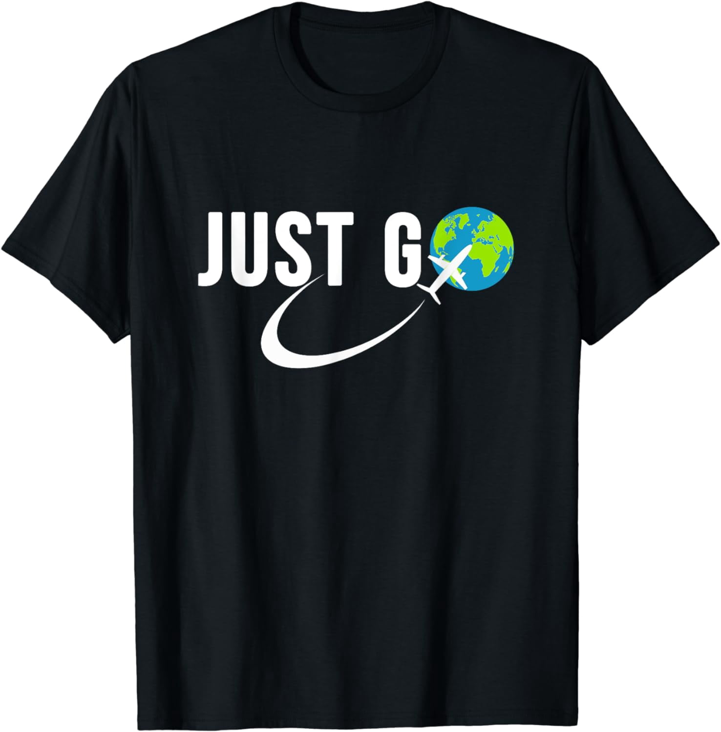 Just Go Travel Addict Globe Airplane World Solo Traveler T-Shirt ...